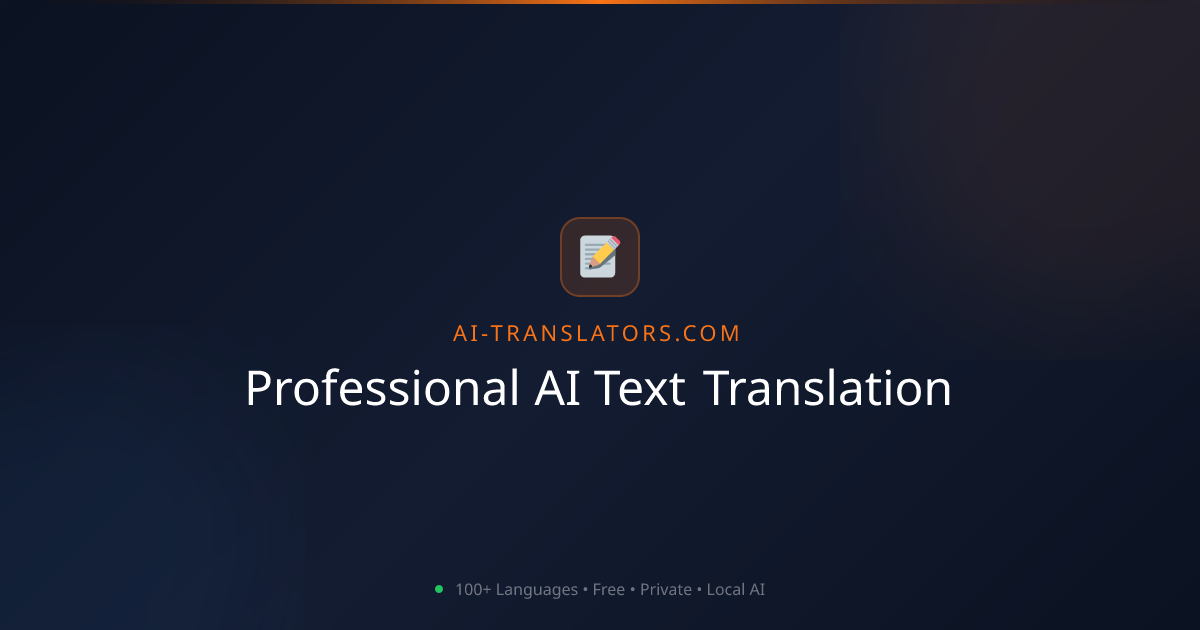 Professional AI Text Translation | AI-Translators.com